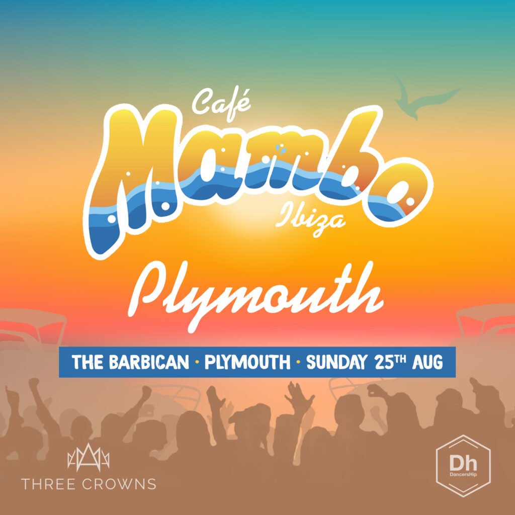 Unmissable! Café Mambo Plymouth - Biggest Year Ever!